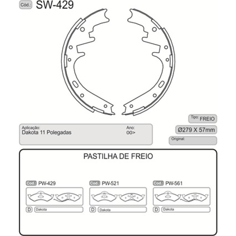 Sapata - 280x57 - Dodge Dakota - SW 429